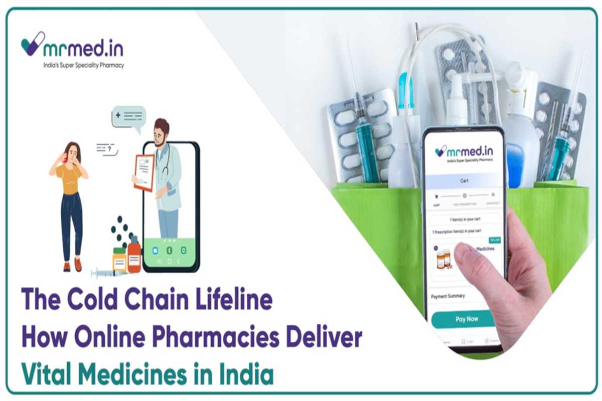 How Online Pharmacies in India Ensure Cold Chain Delivery of Critical ...